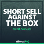 Short Sale Against the Box - [ Selling Short Stock You Own ] - 2019 Guide